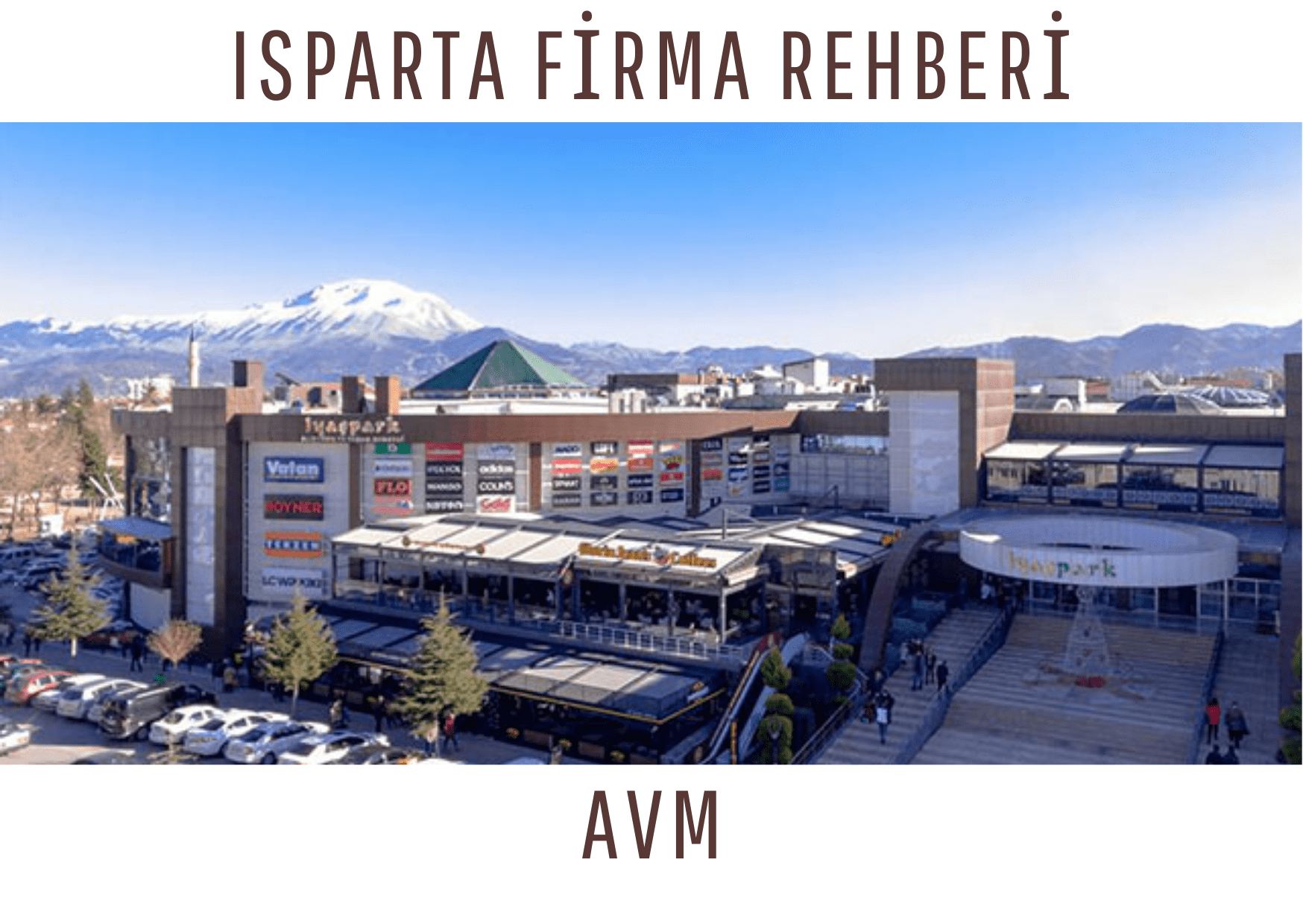 AVM'ler - Rehber Isparta