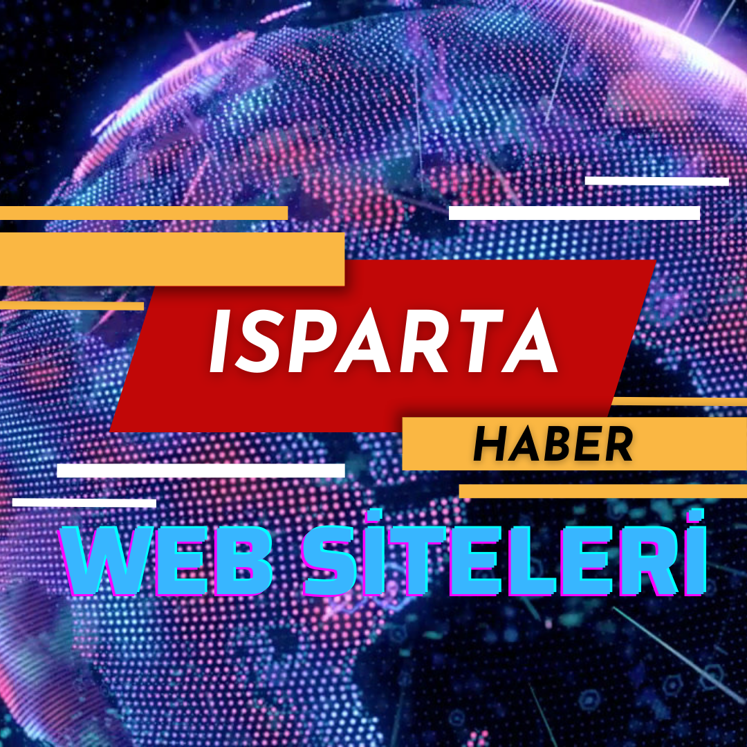 Isparta Haber Siteleri - Rehber Isparta